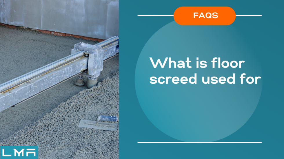 What is Floor Screed Used For? - UK Floor Screeding Specialists ...